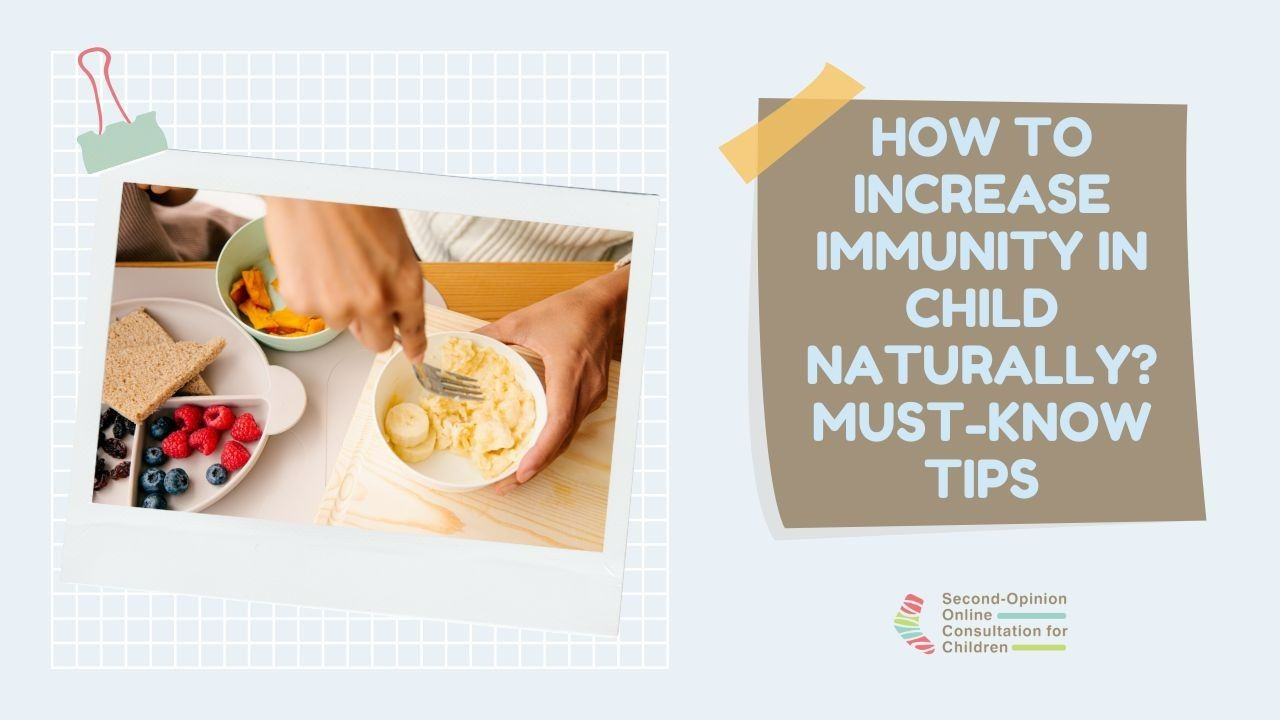 How To Increase Immunity In Child Naturally? Must-Know Tips